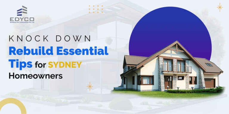 Helpful Tips for Successful Knock Down Rebuild in Sydney